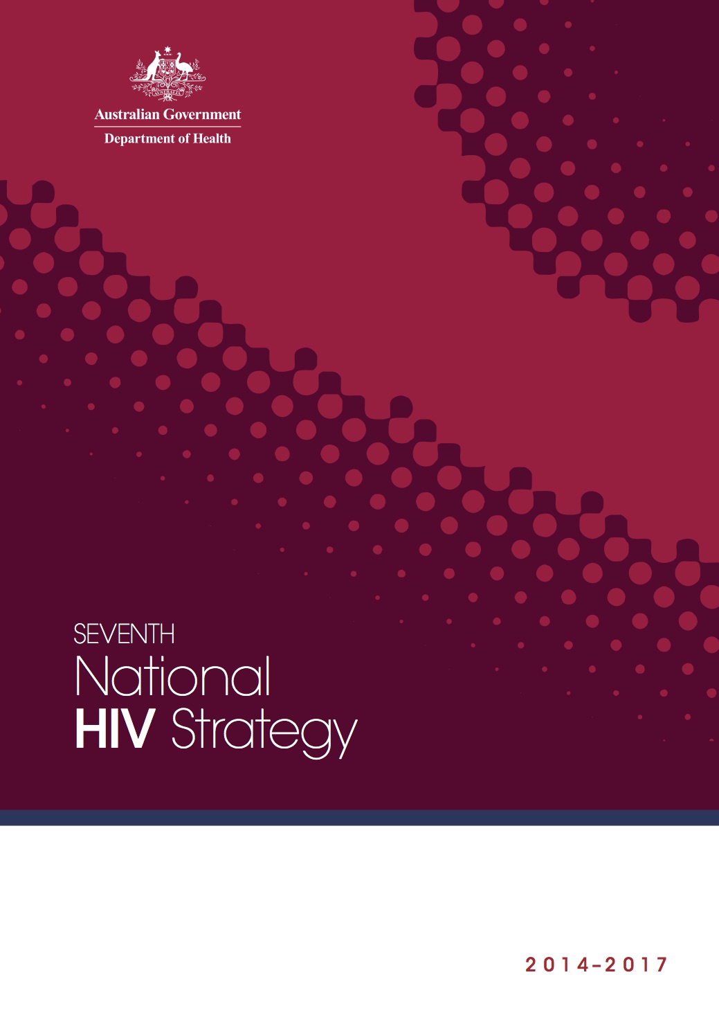 Australian DoH - Seventh National HIV Strategy (2014-2017) | Fast-Track ...